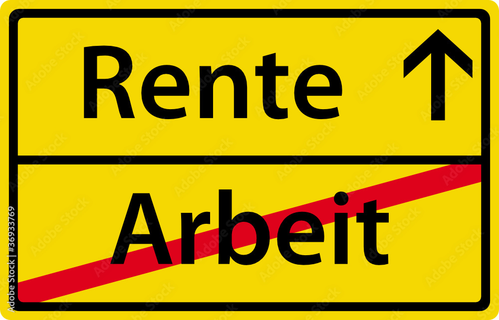 Rente nach Arbeit Ortsausgangsschild Zeichen Stock Vector | Adobe Stock