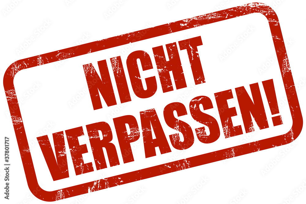 Grunge Stempel rot NICHT VERPASSEN! Stock Illustration | Adobe Stock Grunge Stempel rot NICHT VERPASSEN! Stock Illustration | Adobe Stock