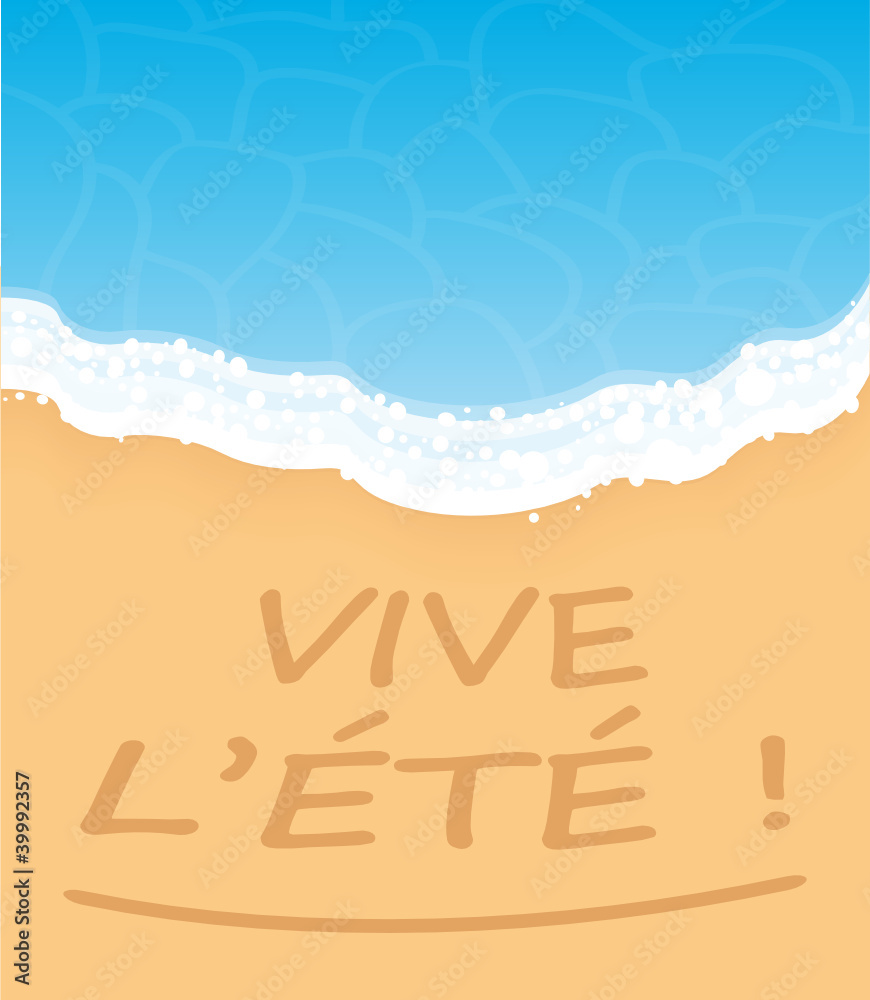 Vecteur Stock Vive l'été ! écrit dans le sable à la mer. | Adobe Stock