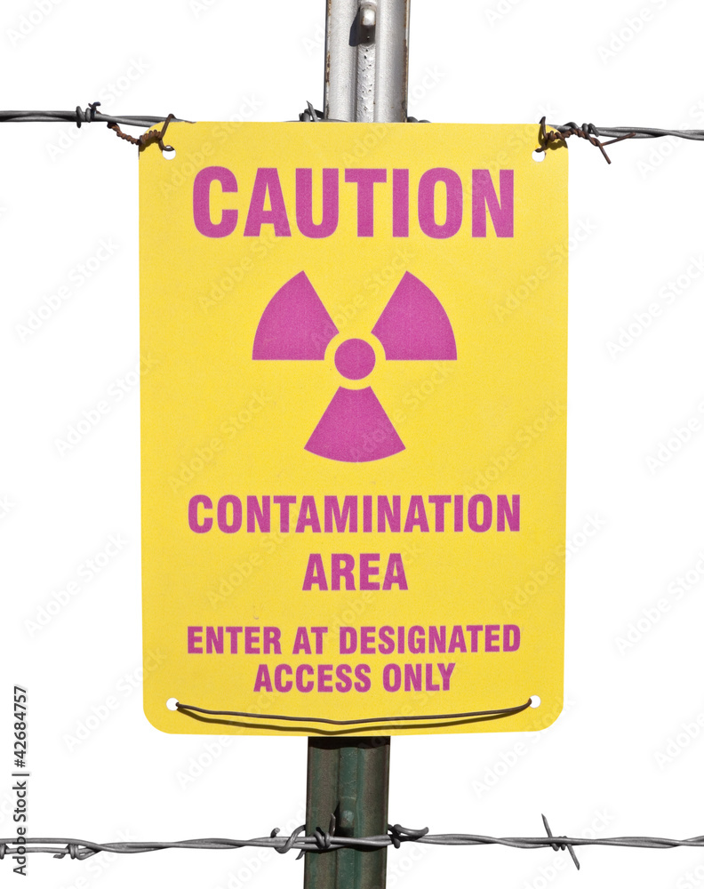 Contaminated Area Sign