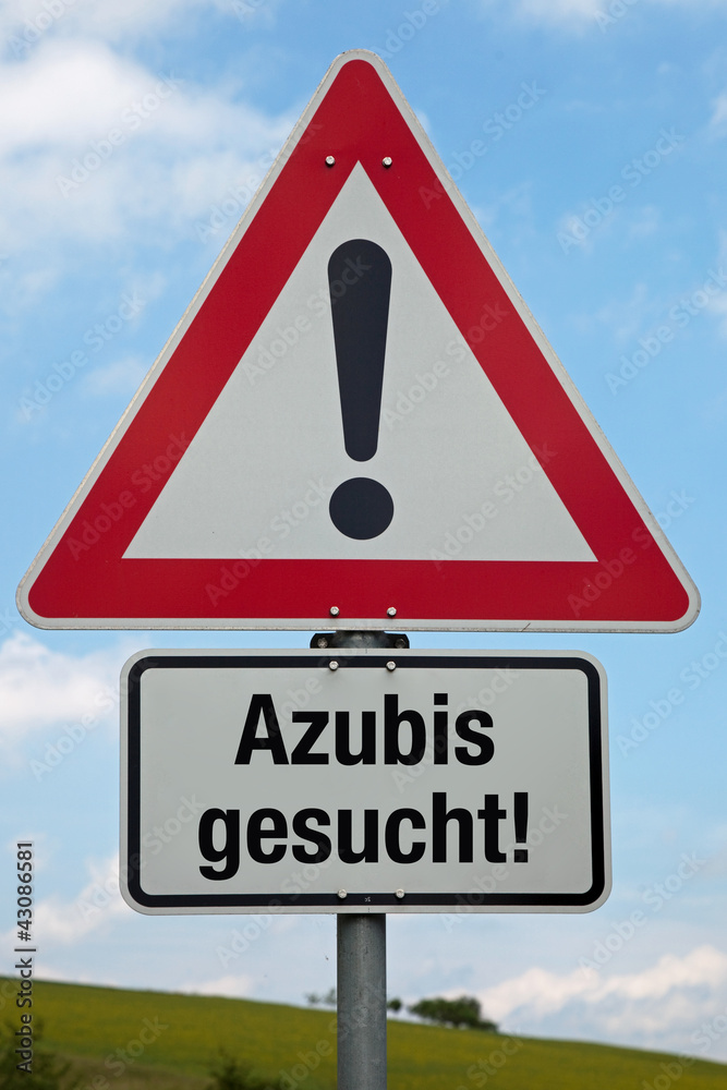 Achtung-Schild AZUBIS GESUCHT Stock Photo | Adobe Stock