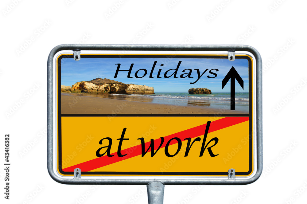 Sign - at work / Holidays Stock-Foto | Adobe Stock