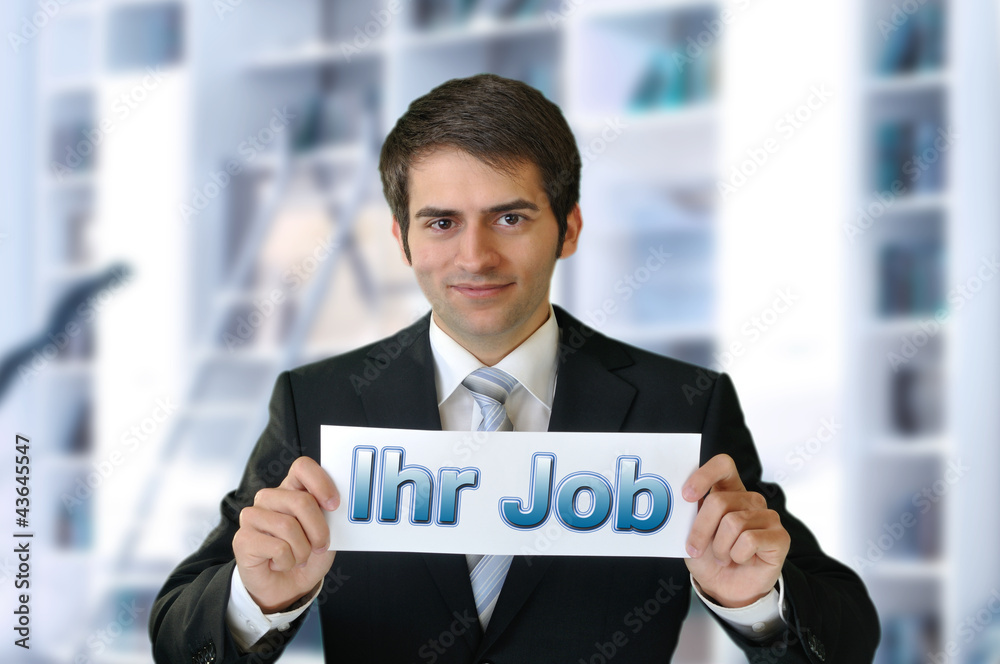 Mann mit Schild Ihr Job Stock Photo | Adobe Stock