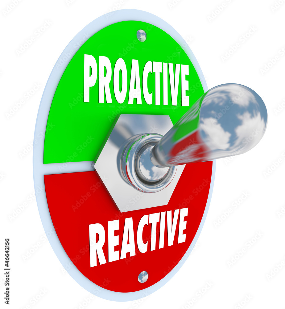Proactive Vs Reactive Toggle Switch Decide Take Charge Stock ...
