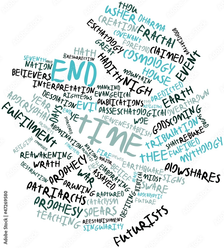 Word cloud for End time Stock Illustration | Adobe Stock