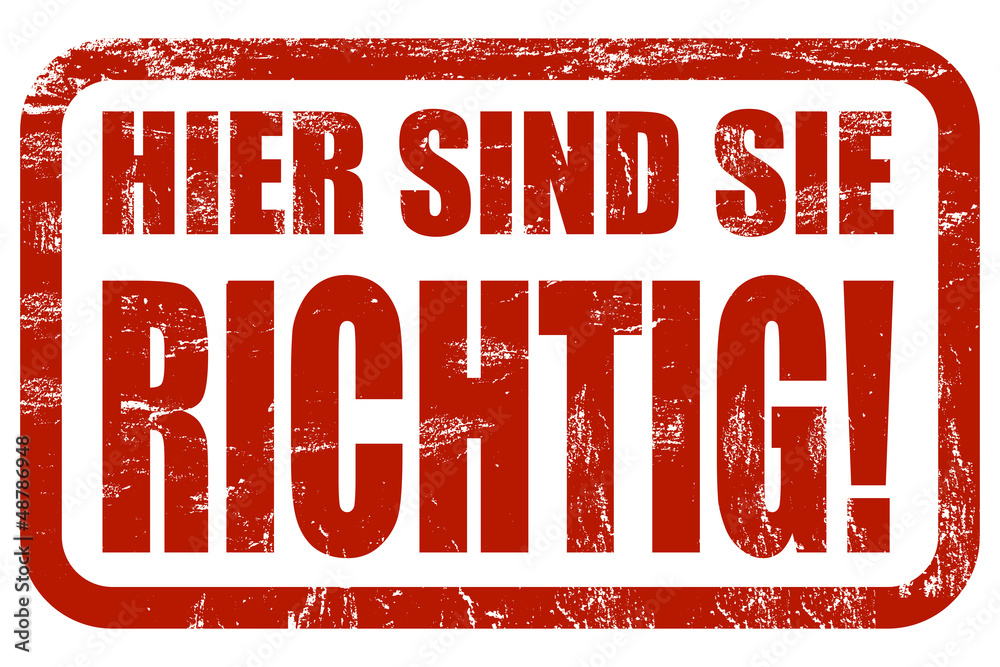 Grunge Stempel rot HIER SIND SIE RICHTIG! Stock Illustration | Adobe Stock