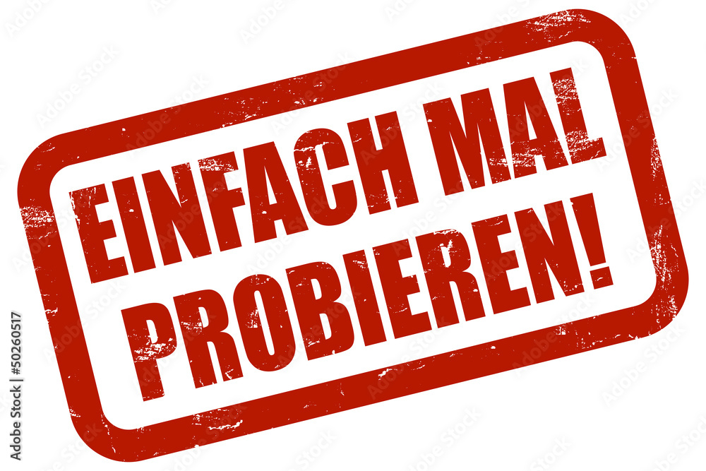 Grunge Stempel rot EINFACH MAL PROBIEREN! Stock Illustration | Adobe Stock Grunge Stempel rot EINFACH MAL PROBIEREN! Stock Illustration | Adobe Stock