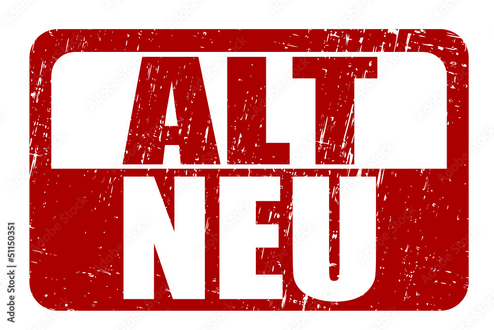 ALT NEU, stempel Stock-Vektorgrafik | Adobe Stock ALT NEU, stempel Stock-Vektorgrafik | Adobe Stock