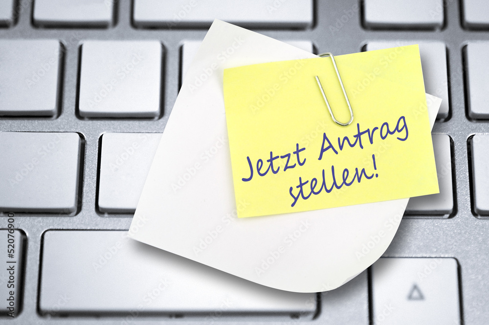 Jetzt Antrag stellen! Stock-Foto | Adobe Stock