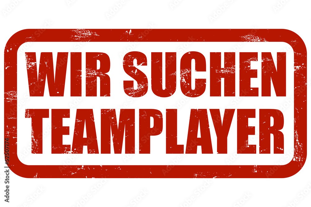 Grunge Stempel rot WIR SUCHEN TEAMPLAYER Stock Illustration | Adobe Stock