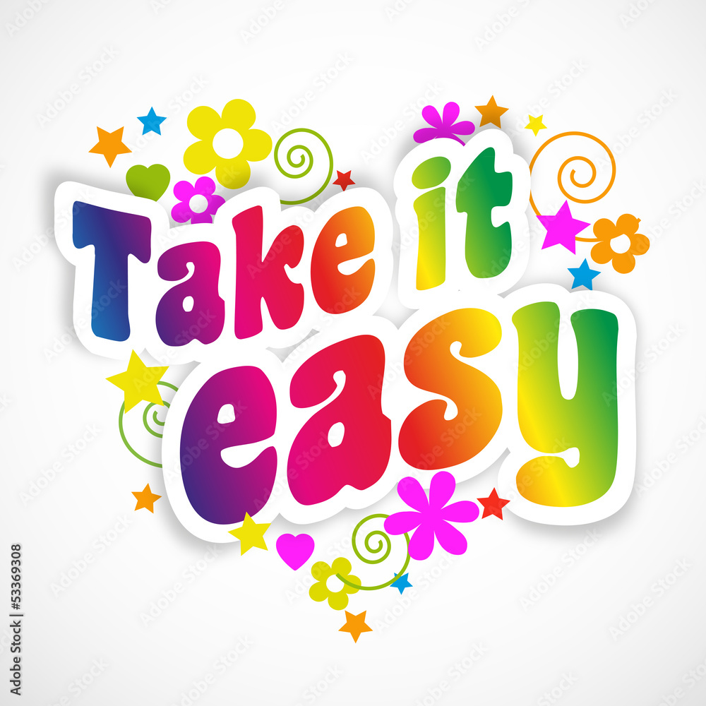 Vecteur Stock Take It easy | Adobe Stock