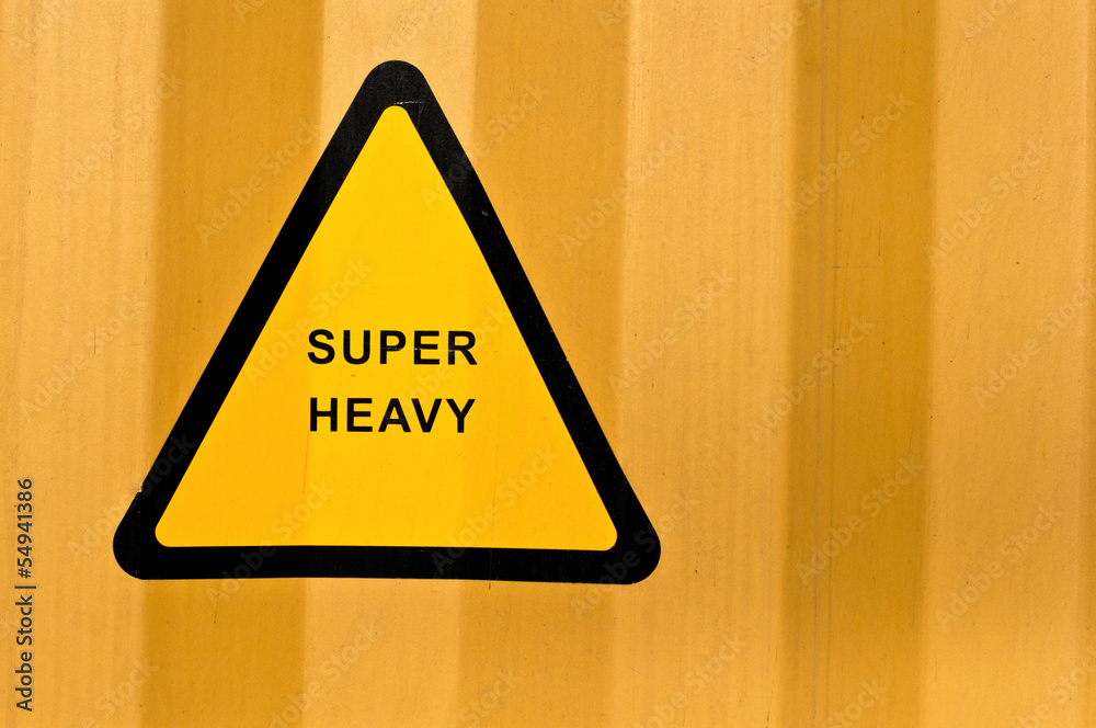 Super heavy sign Stock Photo | Adobe Stock