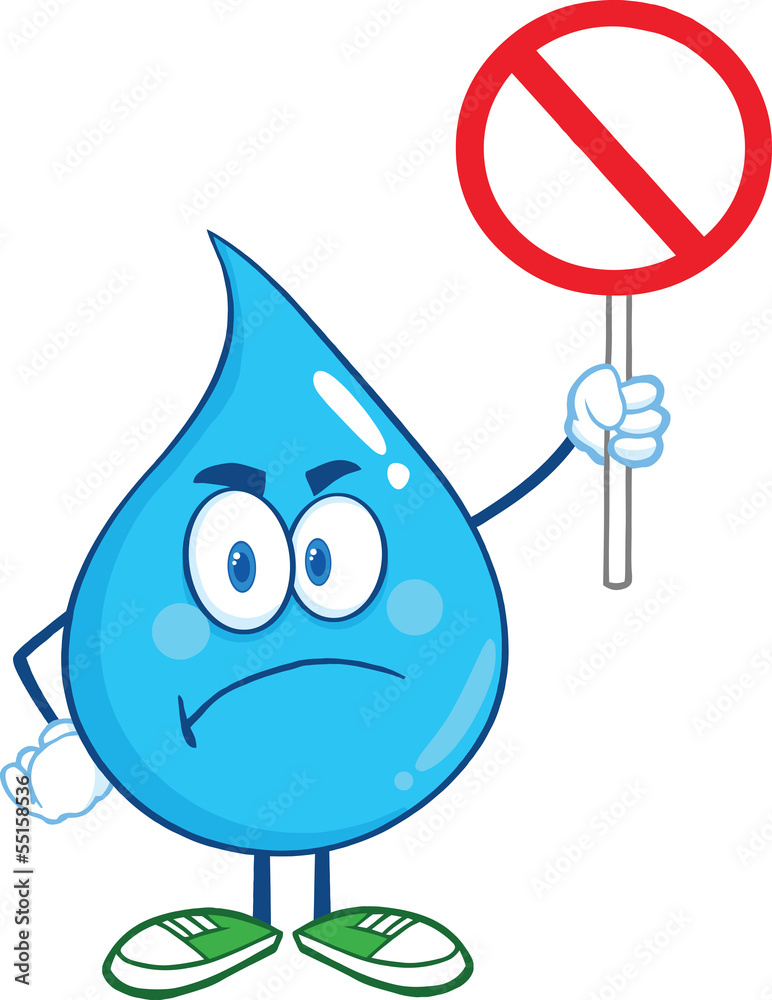 Angry Water Drop Cartoon Character Holding up A Forbidden Sign Stock ...