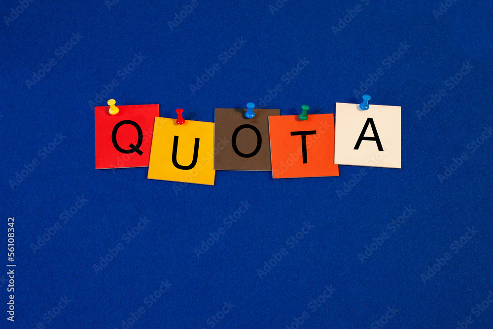 Quota - Business Sign Stock Photo | Adobe Stock
