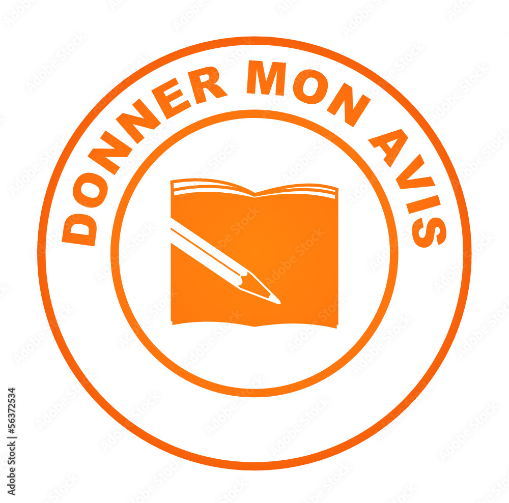 Vecteur Stock donner mon avis sur bouton web rond orange | Adobe Stock