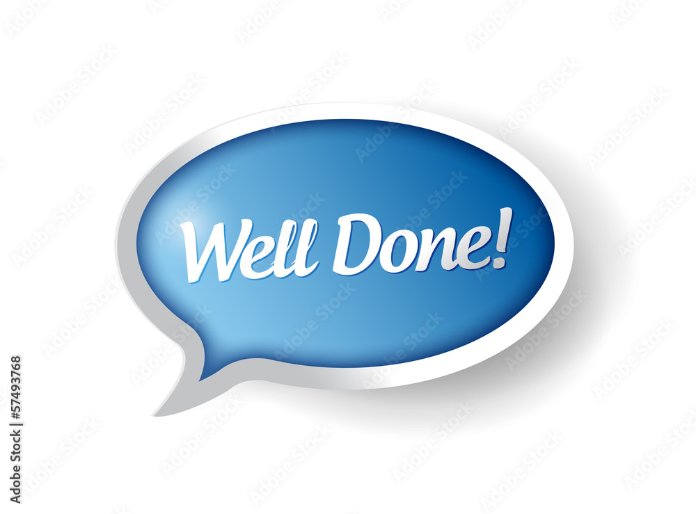 well done message on a speech bubble. Stock Illustration | Adobe Stock