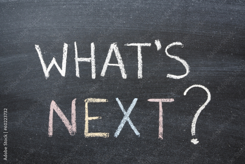 what is next Stock Photo | Adobe Stock