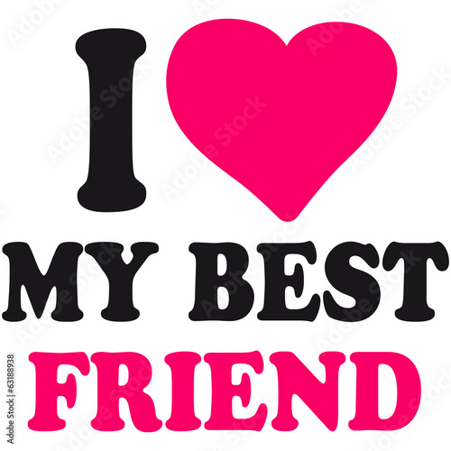 I Love My Best Friend Wallpapers Infoupdate Org