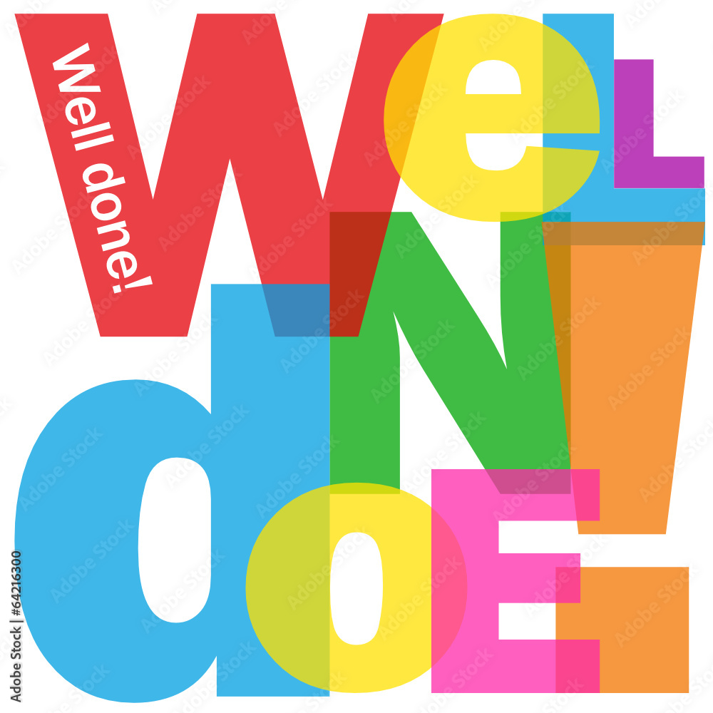 "WELL DONE!" Letter Collage (card congratulations achievement) Stock ...