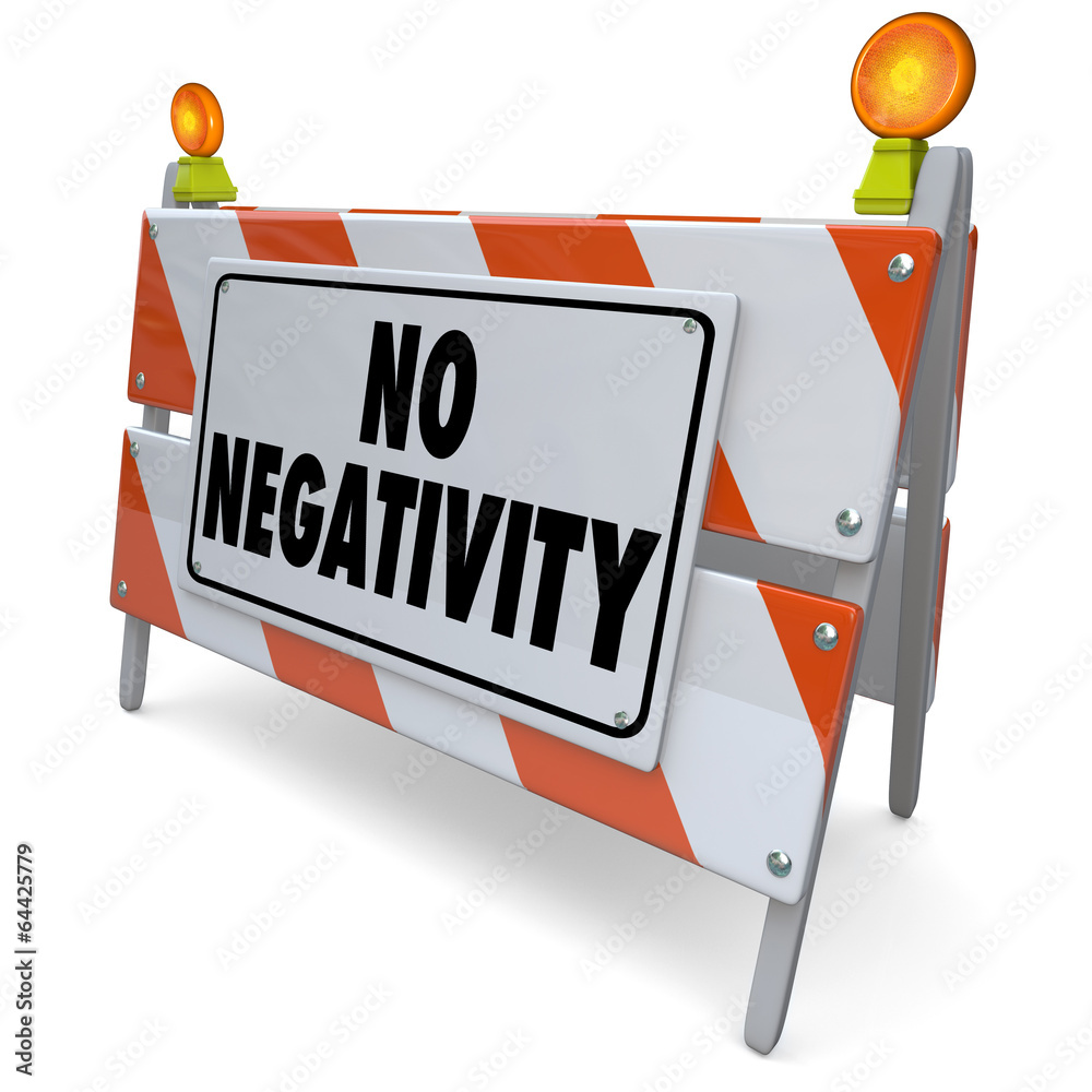 No Negativity Road Construction Sign Positive Attitude Outlook Stock ...