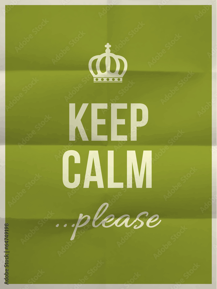 Keep calm please quote on folded in eight paper texture Stock Vector ...