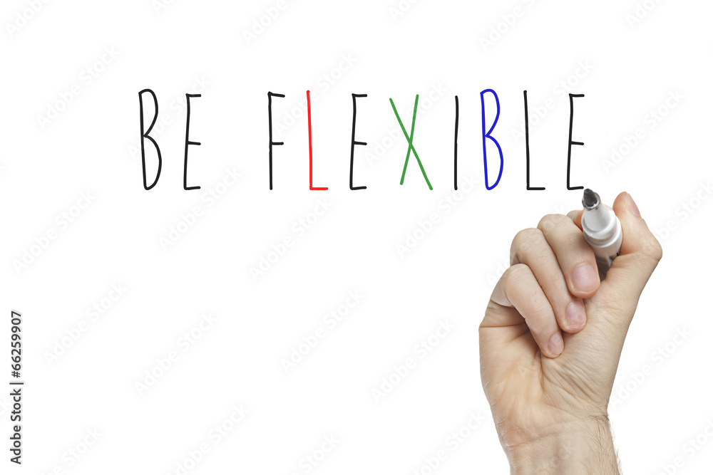 Hand writing be flexible Stock Photo | Adobe Stock
