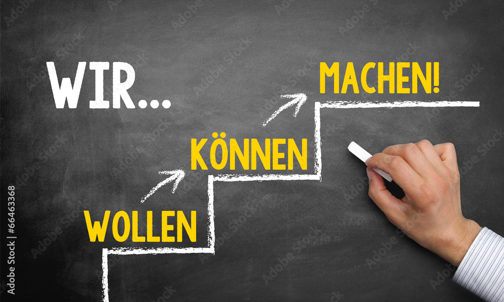 wir wollen wir können wir machen Stock-Foto | Adobe Stock