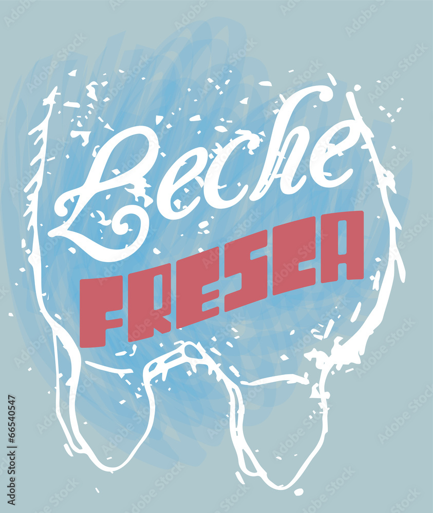 Leche Fresca , text means "Raw Milk" in Spanish language Stock Vector ...