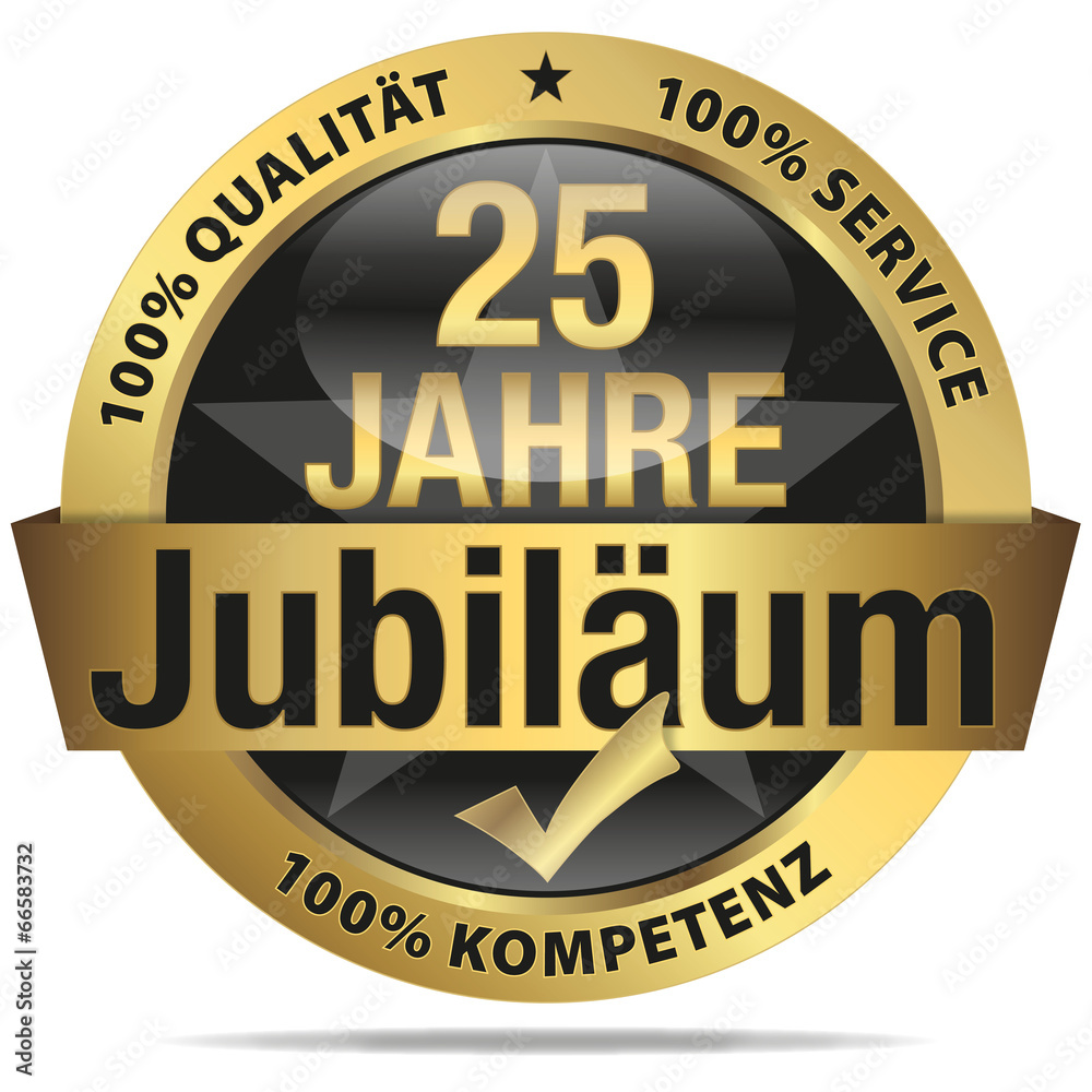 25 Jahre Jubiläum - 100% Qualität, Service, Kompetenz Stock ...