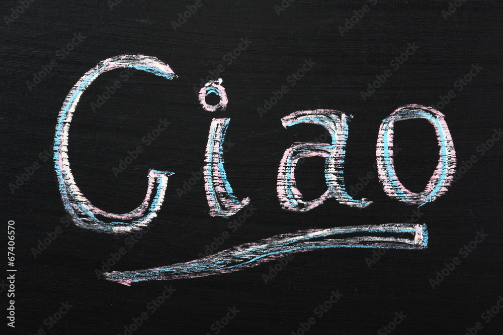 The Italian word Ciao written on a blackboard Stock Photo | Adobe Stock