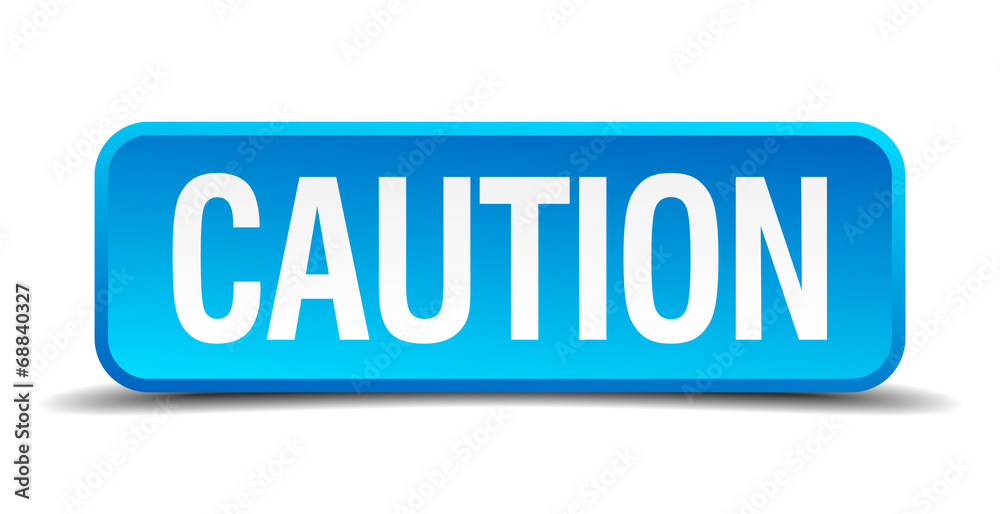 caution blue 3d realistic square isolated button Stock Vector | Adobe Stock