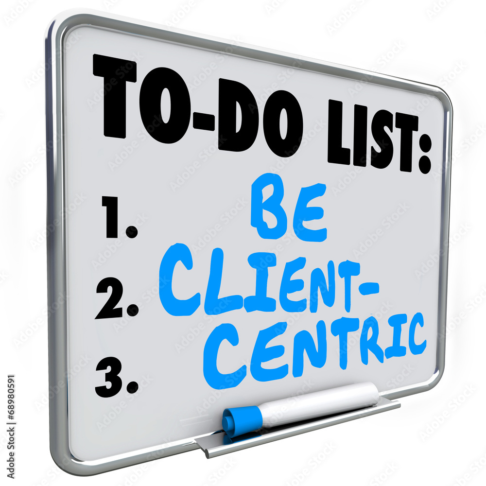 Be Client Centric Words To Do List Business Strategy Mission ...