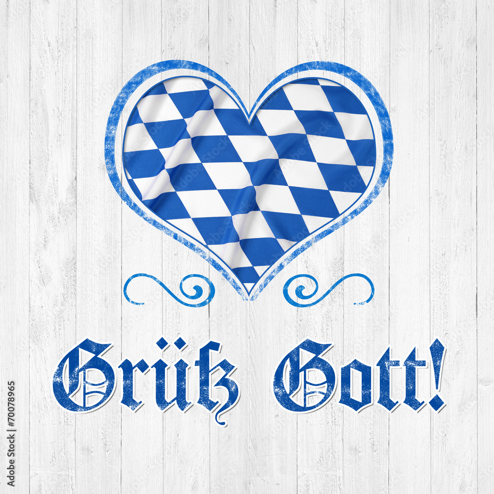 Grüß Gott! / Bayrisch Stock Photo | Adobe Stock