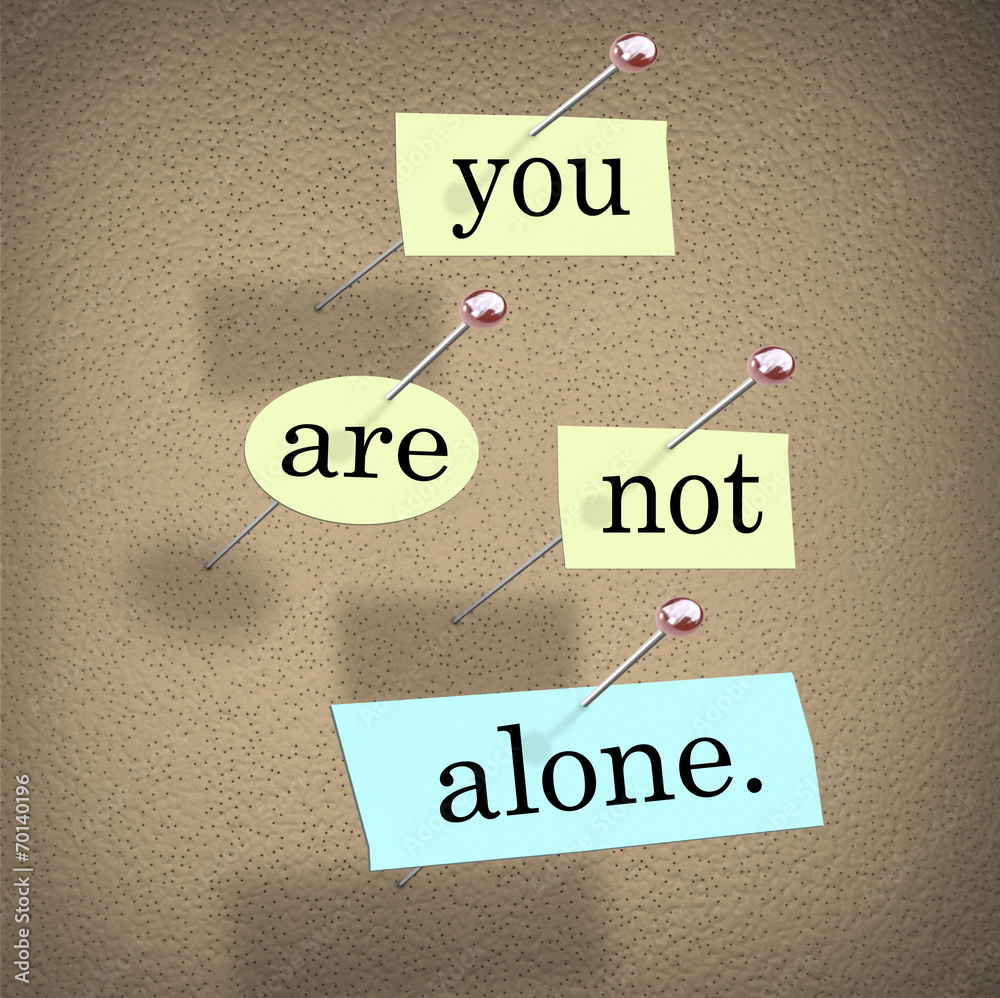 You Are Not Alone Words 3d Saying Bulletin Board Stock Illustration ...