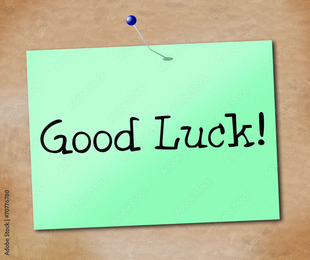Good Luck Shows Sign Signboard And Display Stock Illustration | Adobe Stock