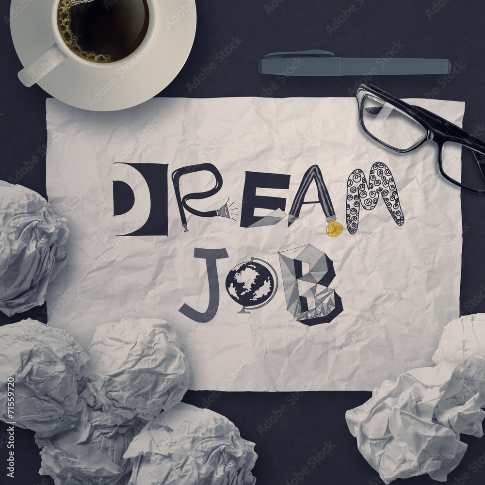 hand drawn design words DREAM JOB on crumpled paper background a Stock ...