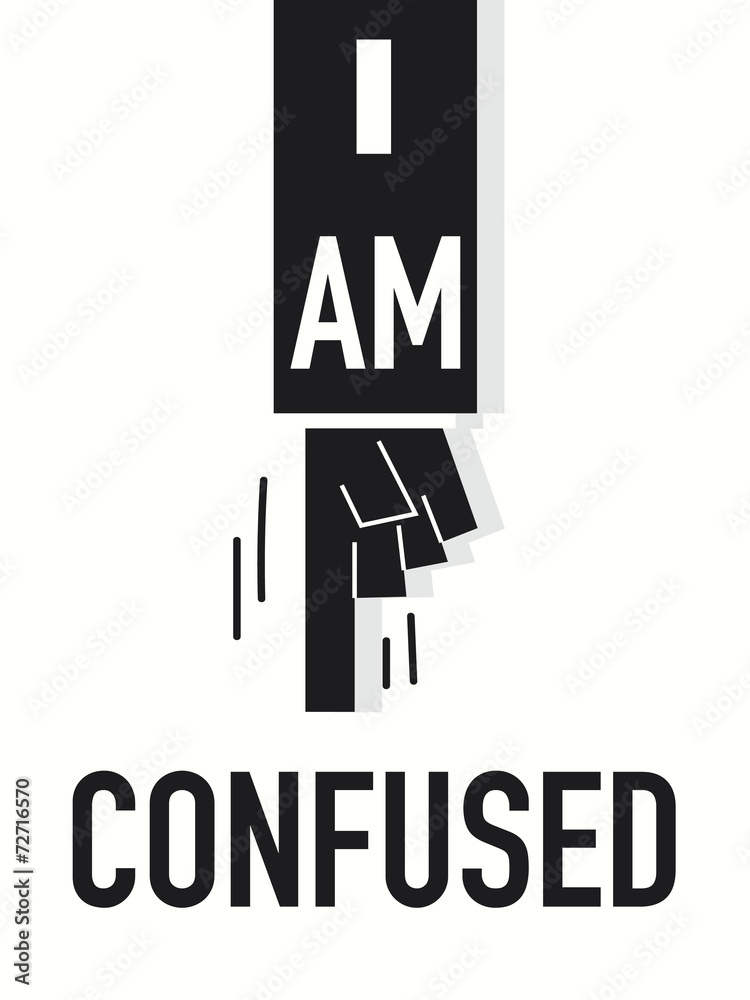Word I AM CONFUSED vector illustration Stock Vector | Adobe Stock