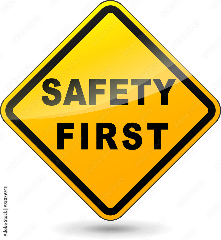 safety first sign Stock Vector | Adobe Stock
