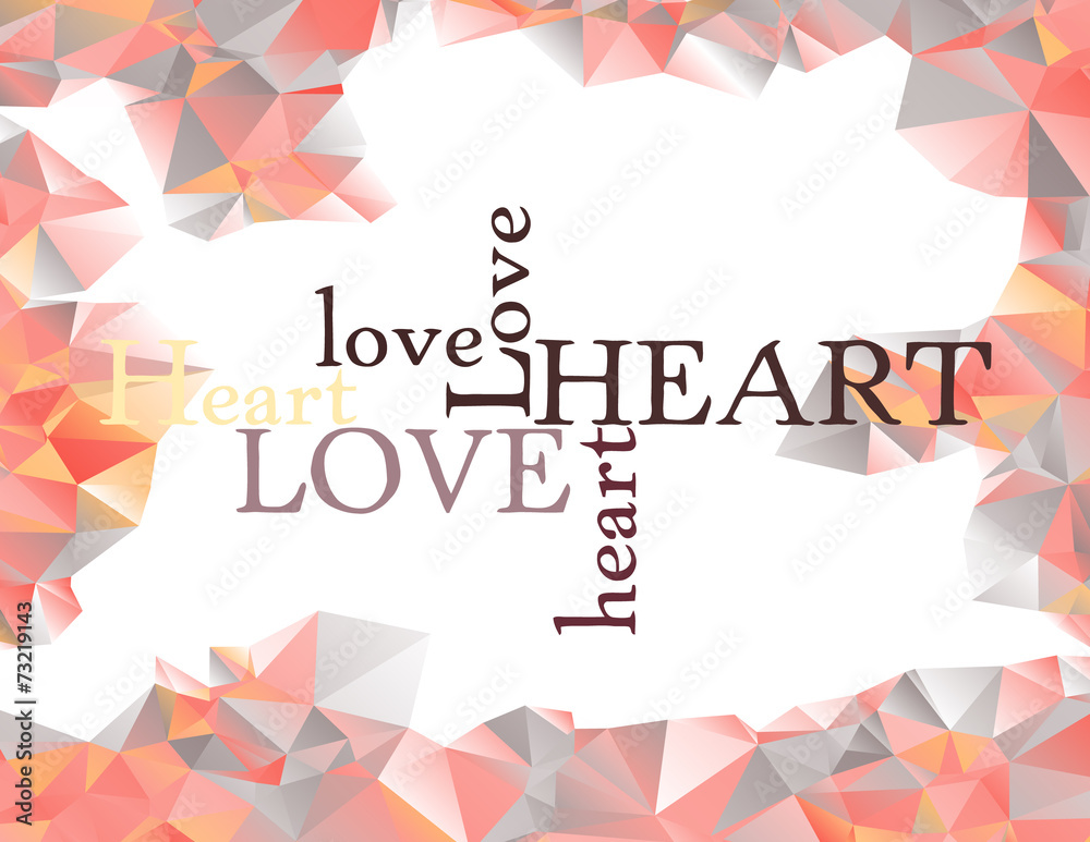 Frame made of triangles with letters Love and Heart combined in Stock ...