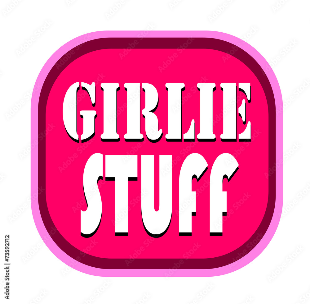 Girlie Stuff
