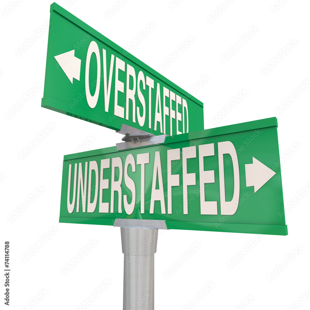 Understaffed vs Overstaffed Two Way Road Signs Managing Staffing Stock ...
