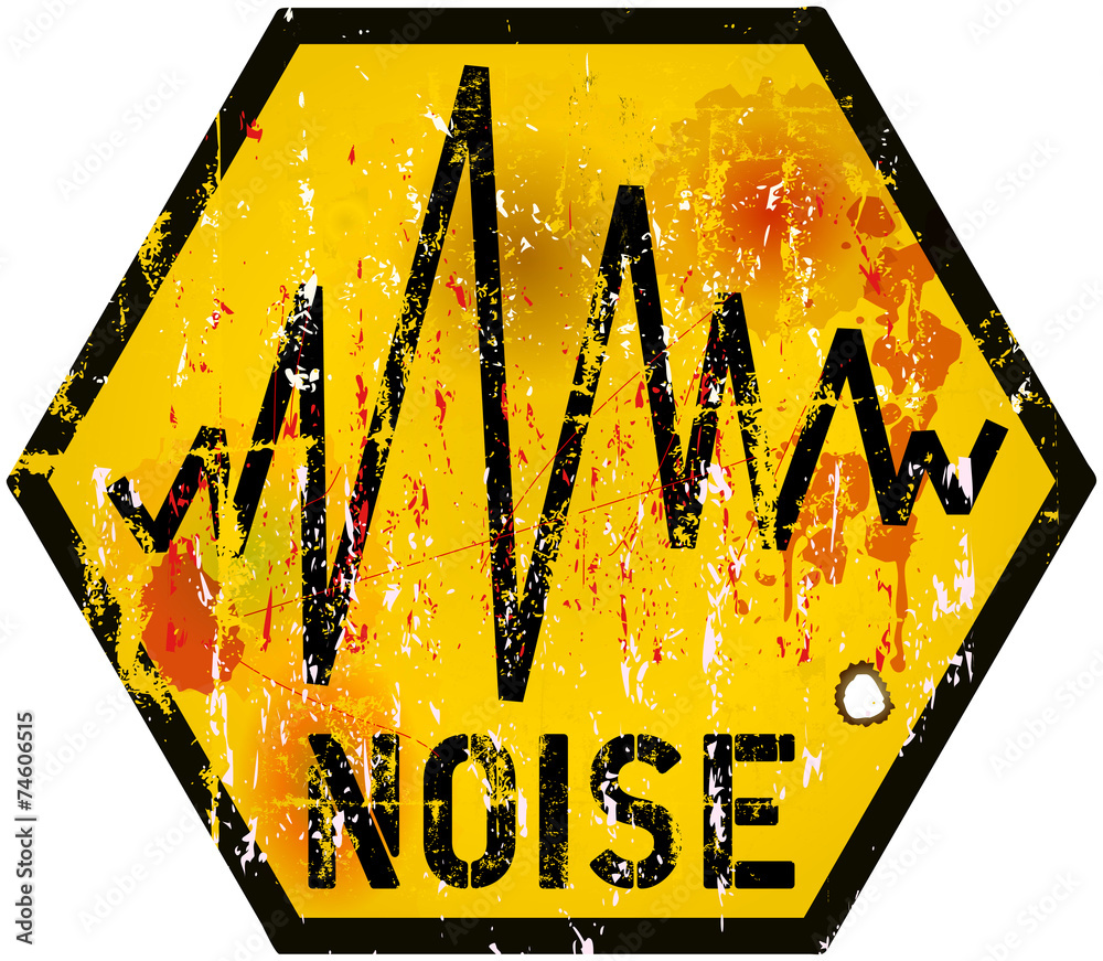 Poster noise warning sign, grungy style, vector illustration – Wall Art ...
