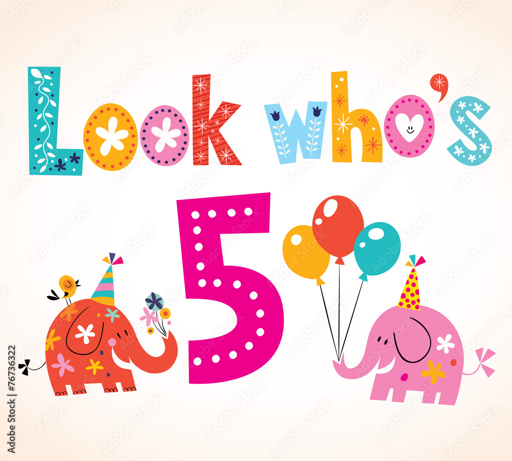 Look who's five - fifth birthday card Stock Vector | Adobe Stock