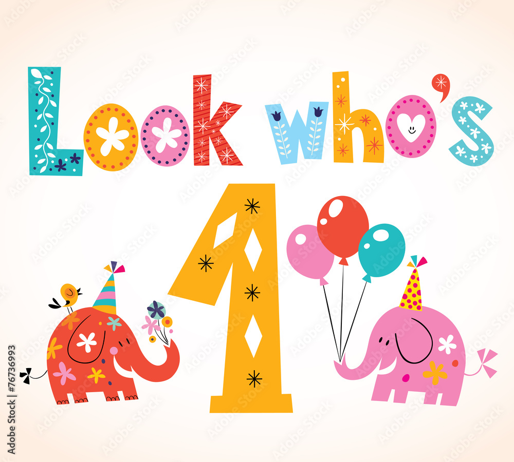Look who's one - first birthday card Stock Vector | Adobe Stock