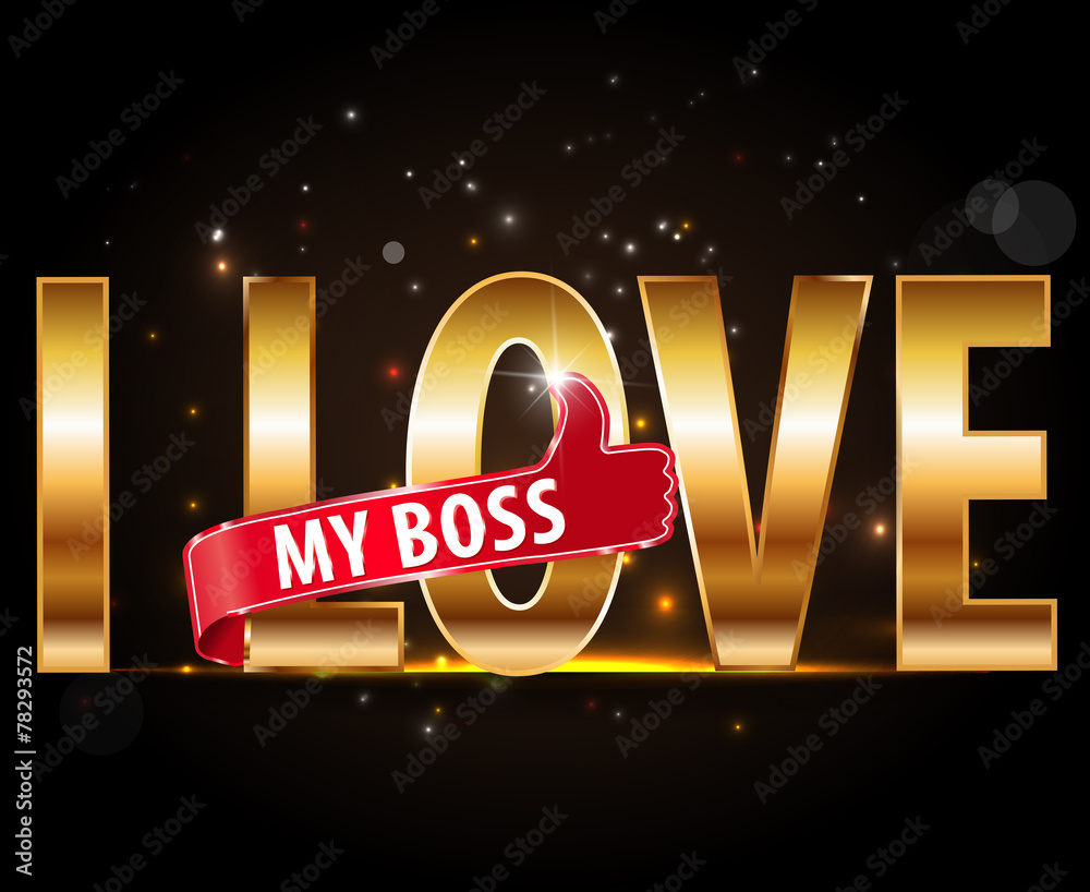 i love my boss, golden font type with thumbs up sign Stock Vector ...