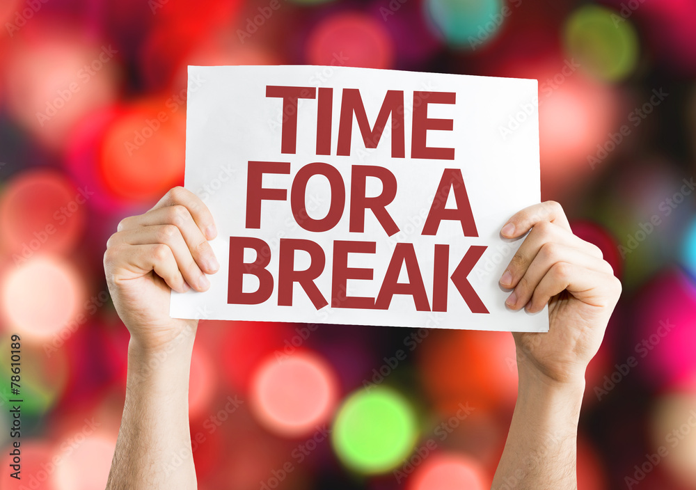Time for a Break card with colorful background Stock Photo | Adobe Stock