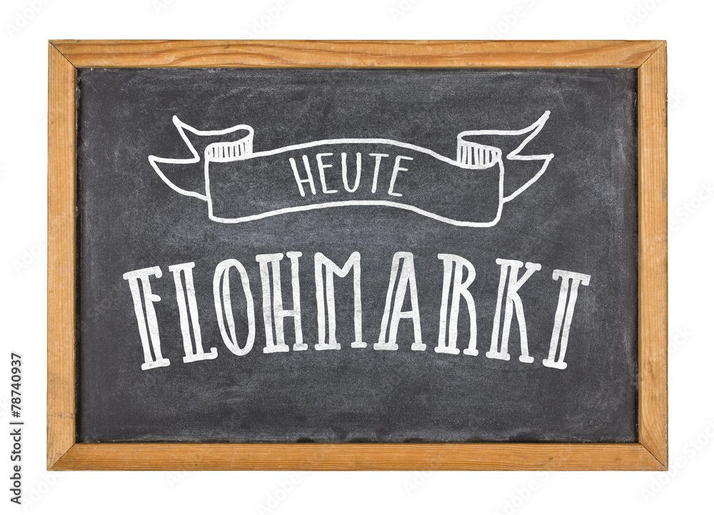 Schild mit der Beschriftung Heute Flohmarkt Stock-Foto | Adobe Stock