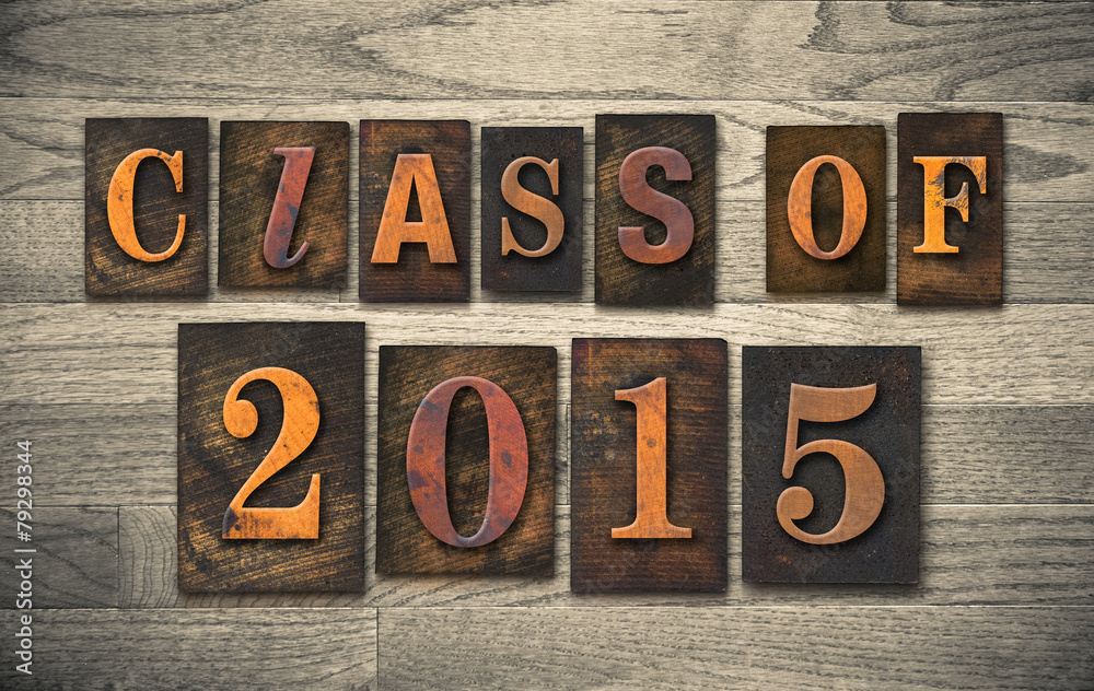 Class of 2015 Wooden Letterpress Type Concept foto de Stock | Adobe Stock