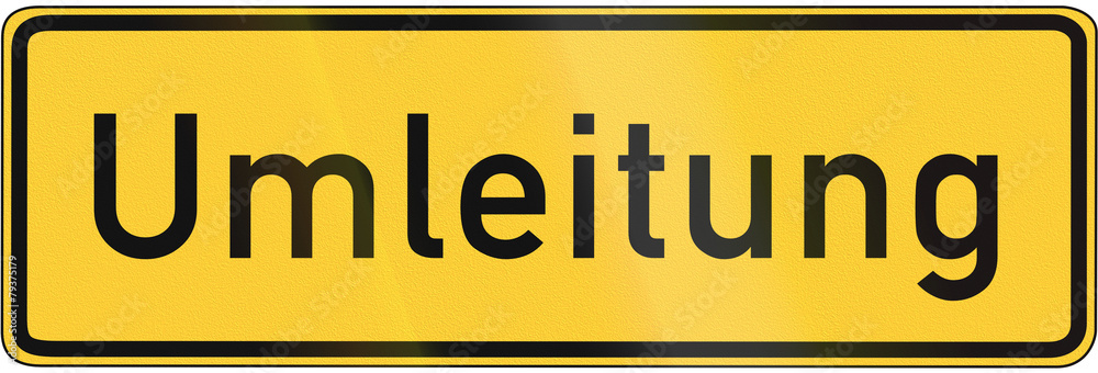 German detour sign. Umleitung means detour/route diversion Stock ...