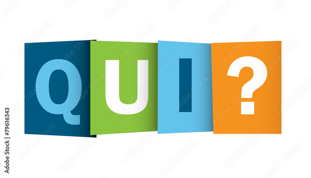 « QUI ? » (combien quoi où pourquoi question quand) Stock Vector ...